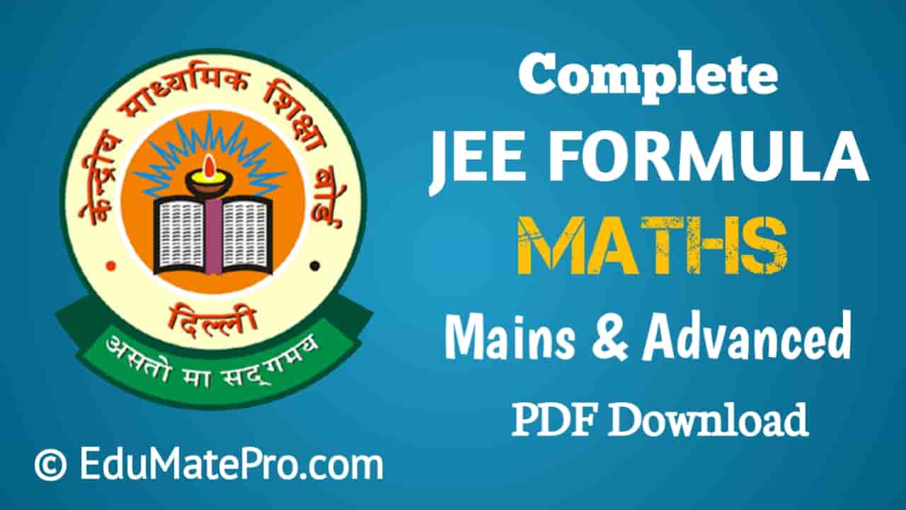 JEE Maths Formula PDF List Download All Chapter Wise